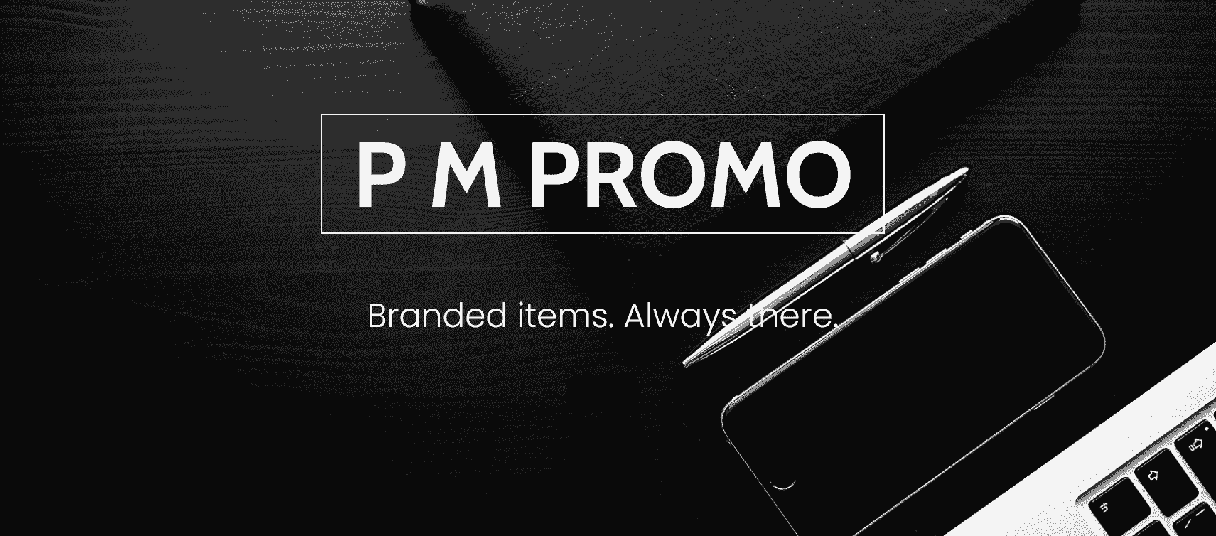 P M Promo | Promotional Merchandise and Corporate Gifts